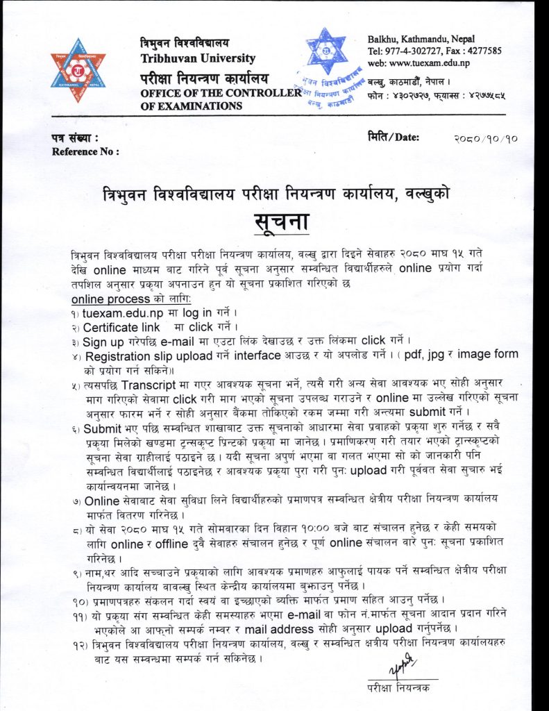 Tribhuvan University can provide Transcripts from online via