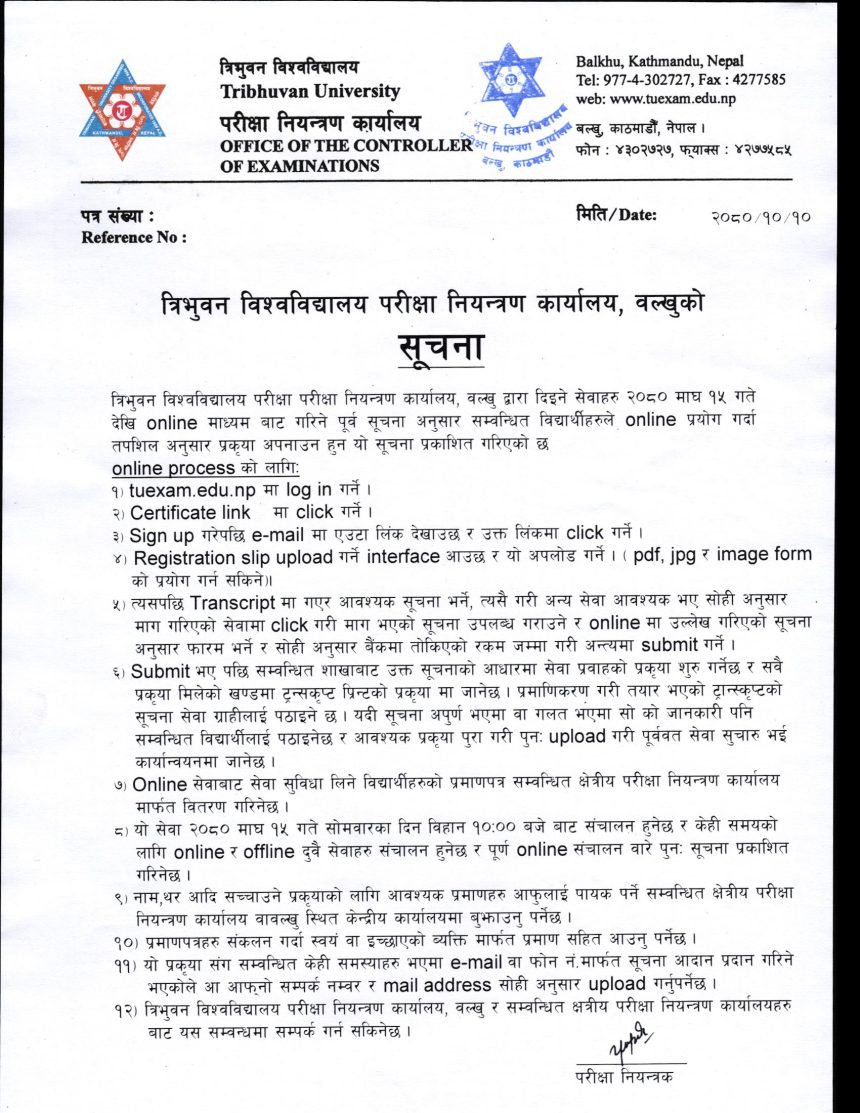 Tribhuvan University can provide Transcripts from online via