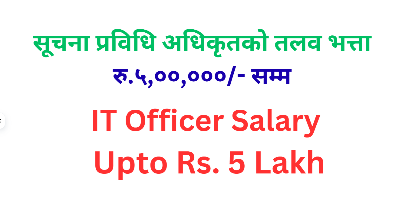The salary of an information technology officer in Nepal
